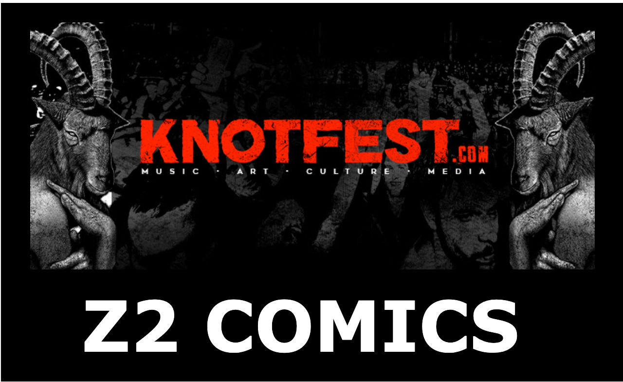 Knotfest Collection! – Z2 Comics