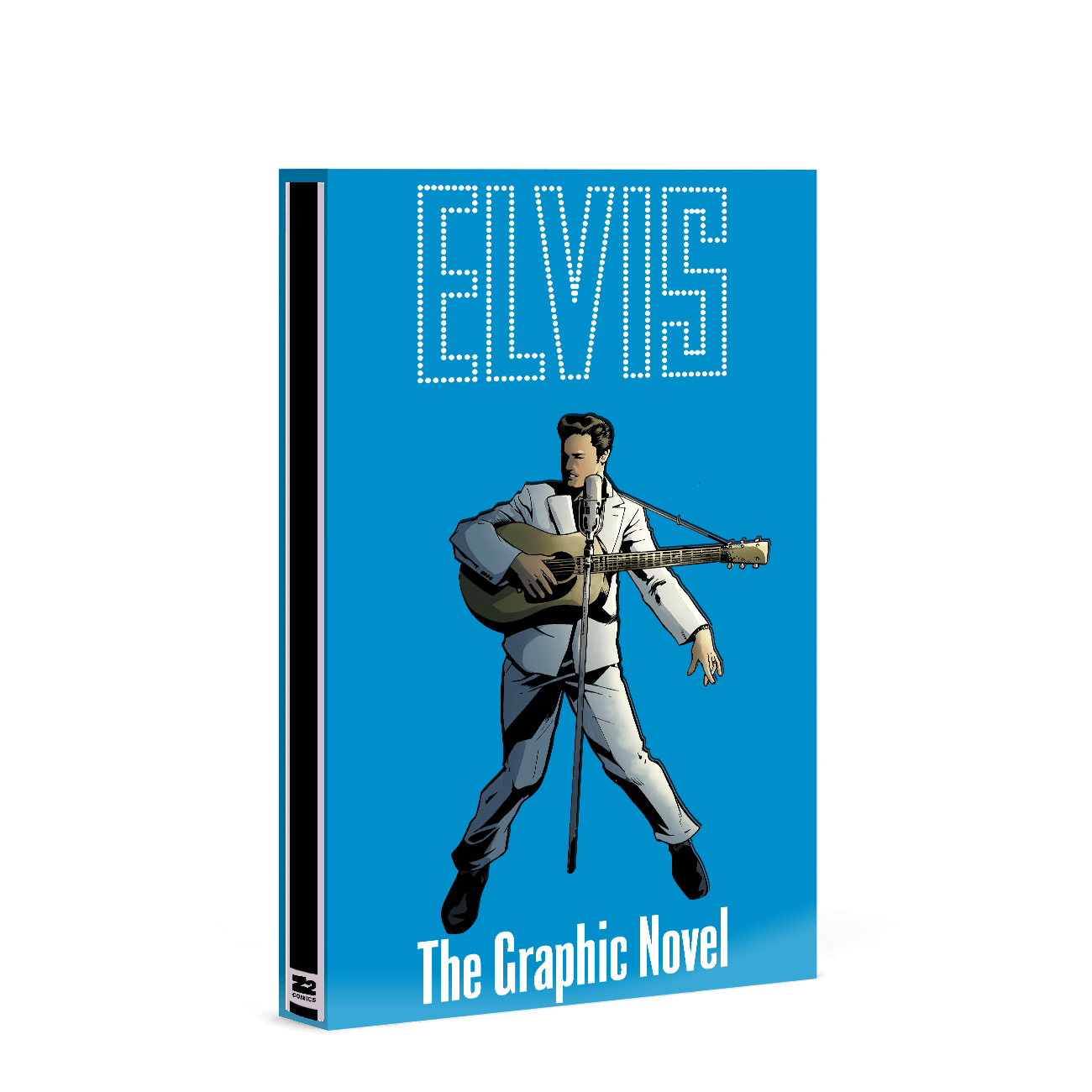 Elvis: The Official Graphic Novel 디럭스 에디션 [GRAPHIC NOVEL ONLY] – Z2 Comics